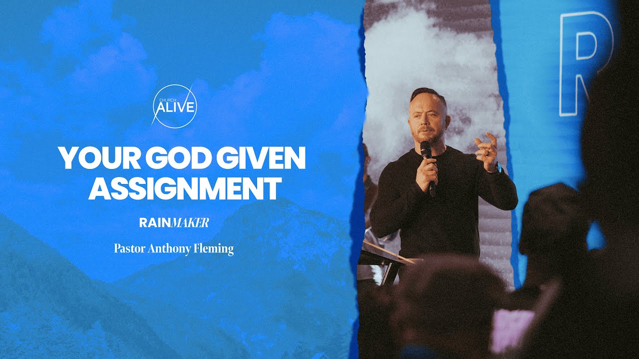 Rainmaker Week 3 | Your God Given Assignment | Pastor Anthony Fleming ...