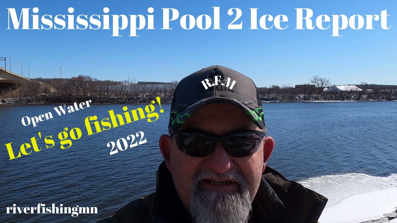Mississippi River Pool 2 - Open Water Report 2022 Ready to Fish? - YouTube