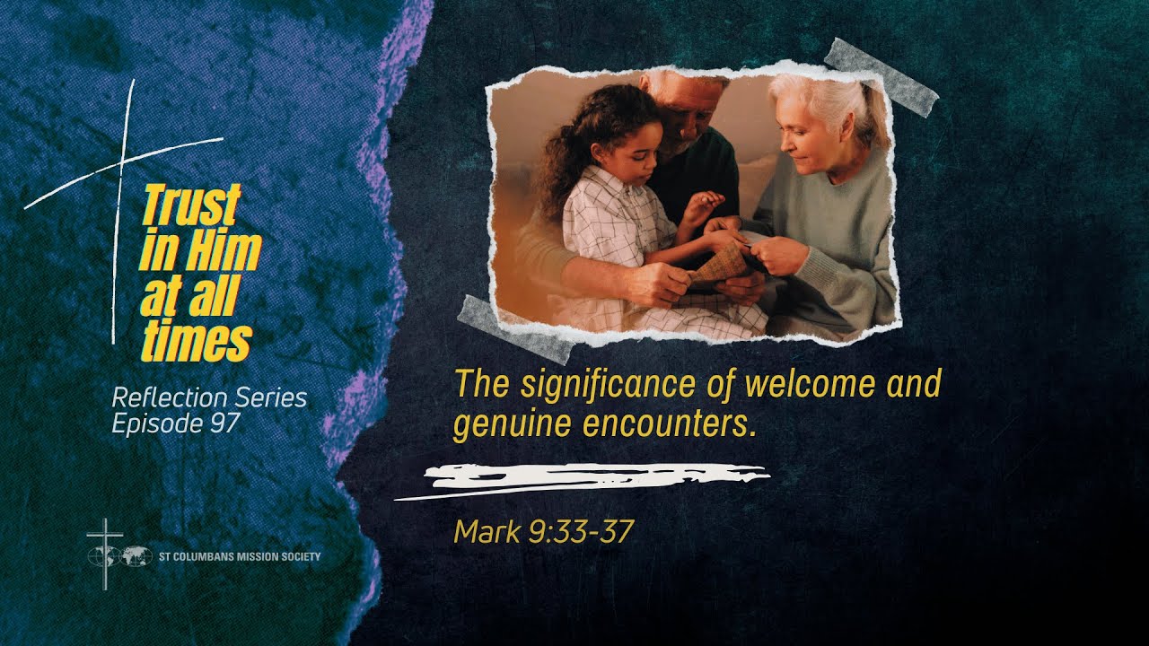 The significance of welcome and genuine encounters. - YouTube