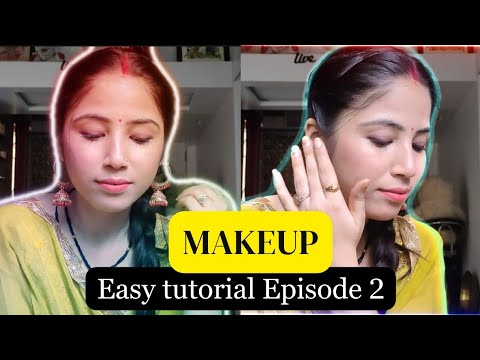 Self Makeup tutorial Episode 2 || Easy makeup for beginners || # ...