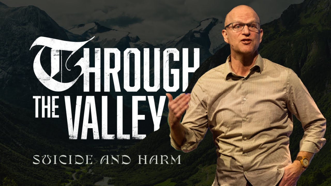 Suicide & Harm - Dan Deeble - Through the Valley - YouTube