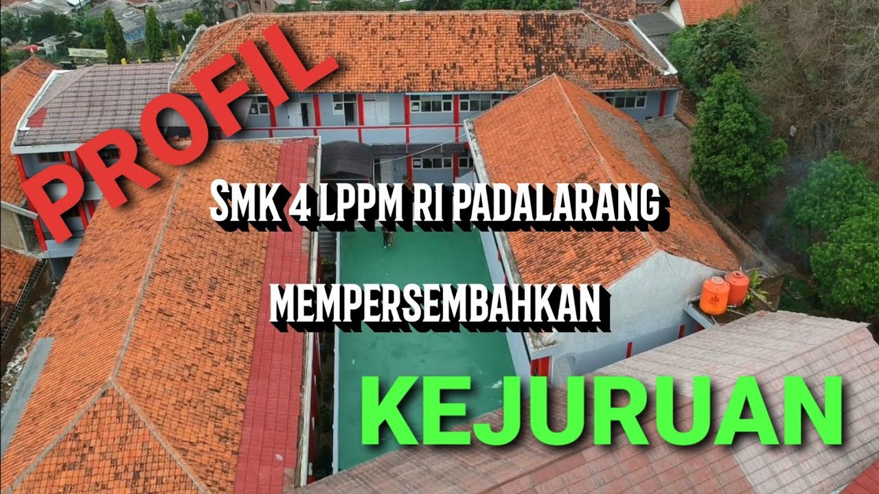 Profil SMK 4 LPPM RI Padalarang - YouTube