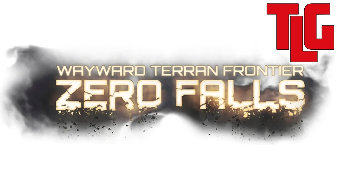 Wayward Terran Frontier: Zero Falls. TimeLapse Game - YouTube
