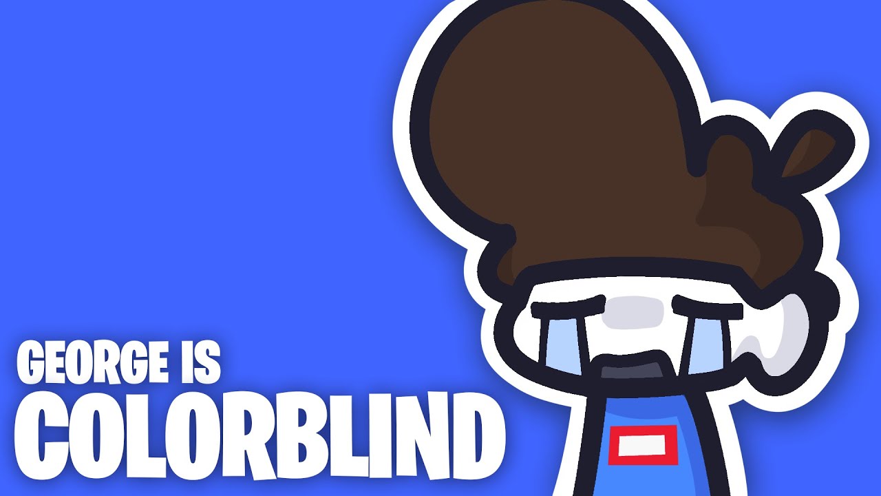 George Is COLORBLIND!! (Animatic) - YouTube
