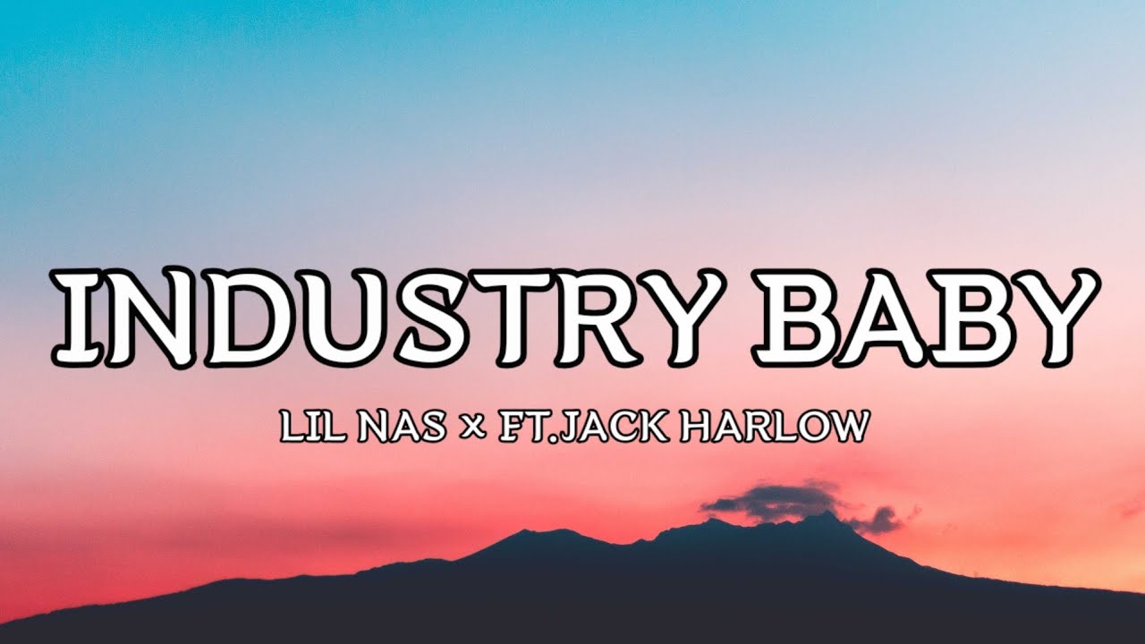 Industry Baby || Lil Nas × Ft.Jack Harlow - YouTube