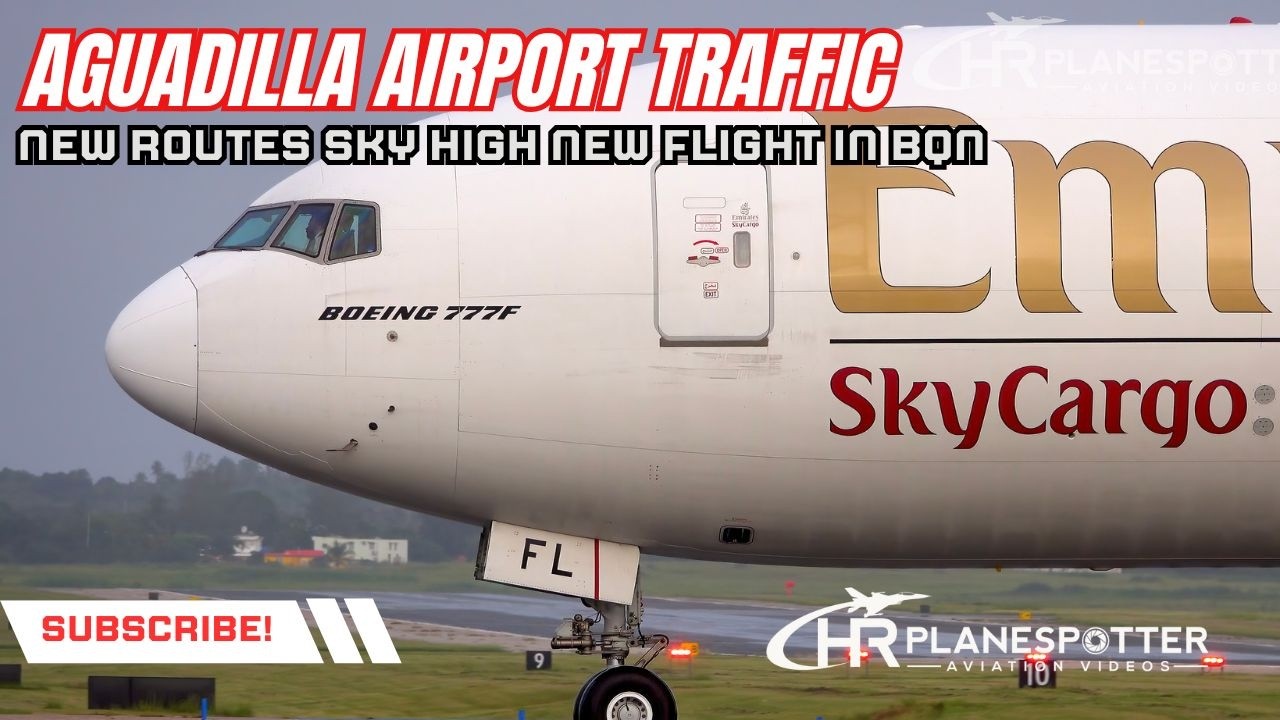 Aguadilla Puerto Rico Airport | Sky High’s New BQN Route and More ...