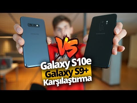 Galaxy S10e vs Galaxy S9 Plus - Benzer Fiyata Hangisi Tercih Edilmeli?