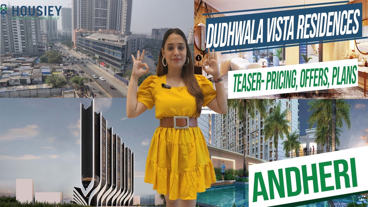 Dudhwala Vista Residences Andheri | Teaser- Pricing, Offers, Plans | I ...