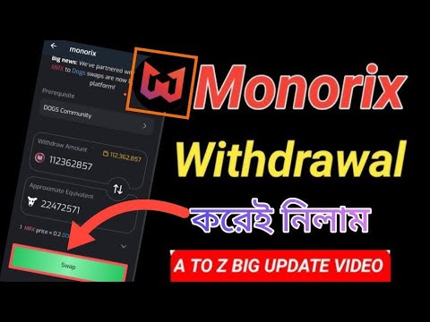 Monorix Token Withdraw করার নিয়ম || Monorix Token Swap By Dogs || # ...