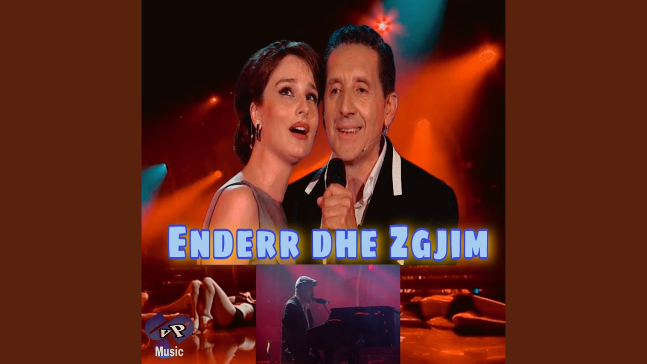 Enderr dhe Zgjim (feat. Ardita Meni Pandi Laco) - YouTube