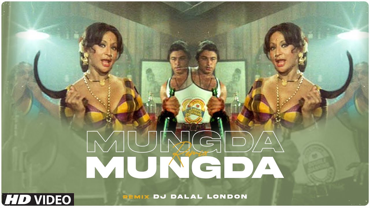 O Mungada Mungada (Original Version) | Club Remix | DJ Dalal London ...