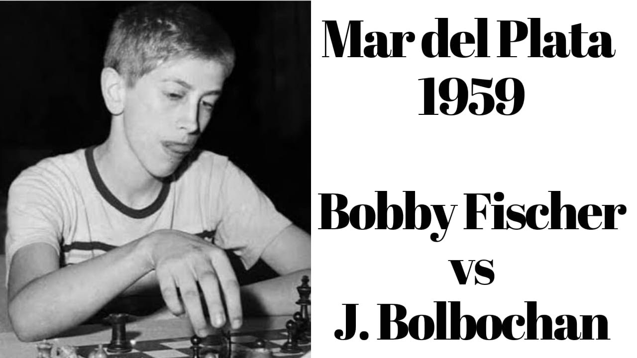 Bobby Fischer, genialidad extrema; desplomo a Jacobo Bolbochan en Mar del Plata 1959. Bella ...