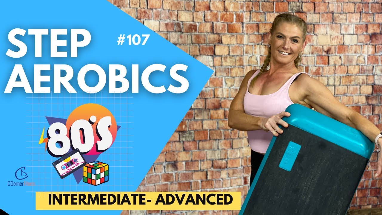 STEP Aerobics Workout 💦80's POP Step Class 💦 Intermediate - Advanced ...