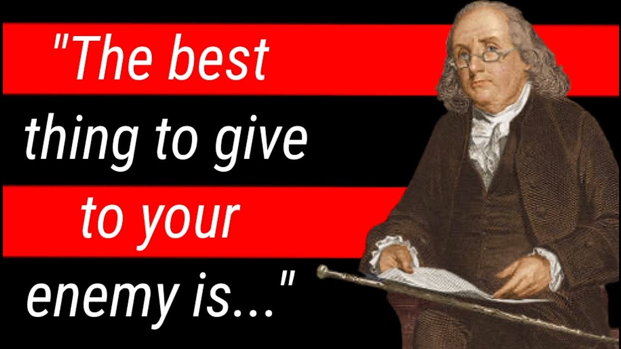 Quotes from Benjamin Franklin, Inspirational and Full of Meaning - YouTube