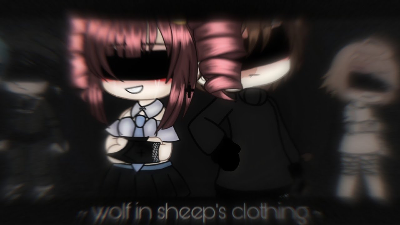 Wolf In Sheep's Clothing // GLMV // Gacha Life // - YouTube