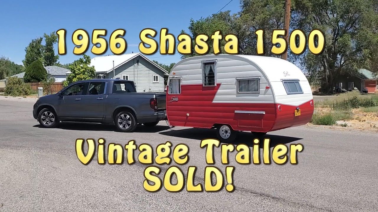 1956 Shasta Vintage Trailer Sold! - YouTube