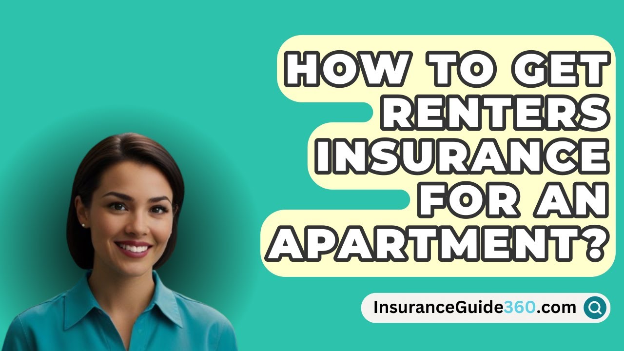 How To Get Renters Insurance For An Apartment? - InsuranceGuide360.com ...