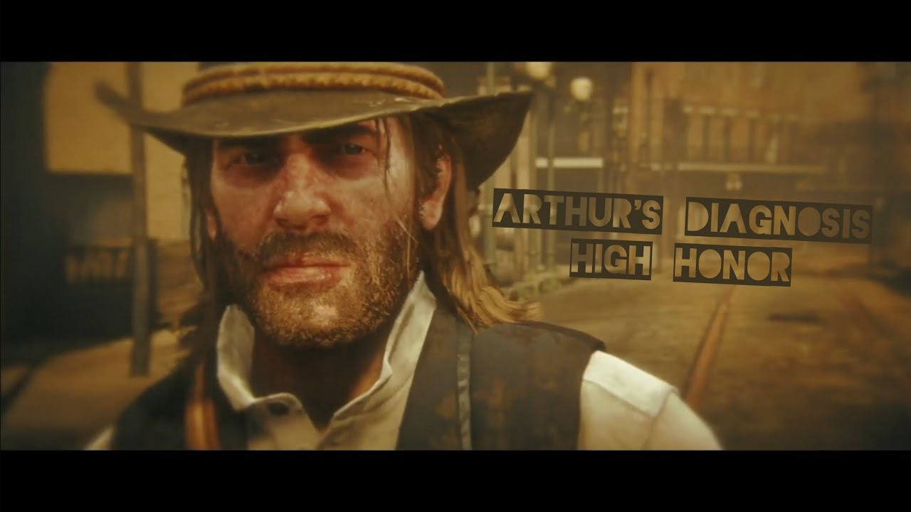 Arthur's Diagnosis - High Honor - Rdr2 - YouTube