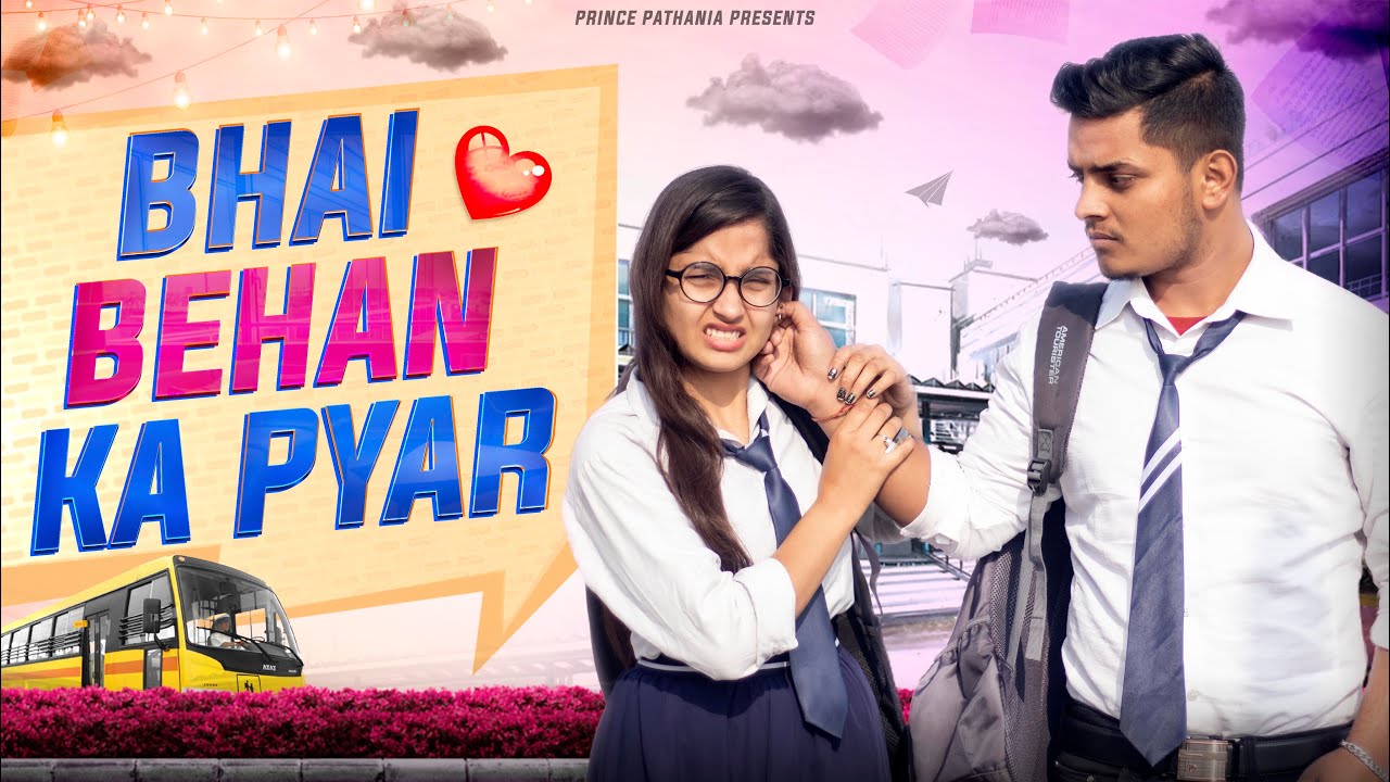 Bhai Behan Ka Pyar | Prince Pathania - YouTube