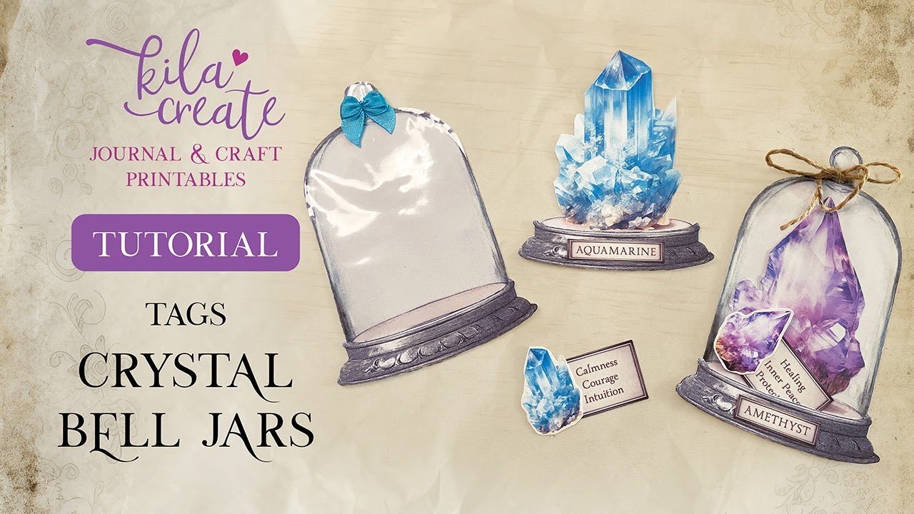Crystal Bell Jar Tags Tutorial | KILA Create Printables - YouTube