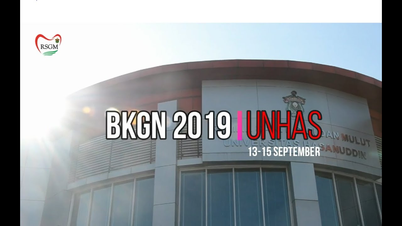 Pembukaan BKGN FKG Universitas Hasanuddin 2019 - YouTube