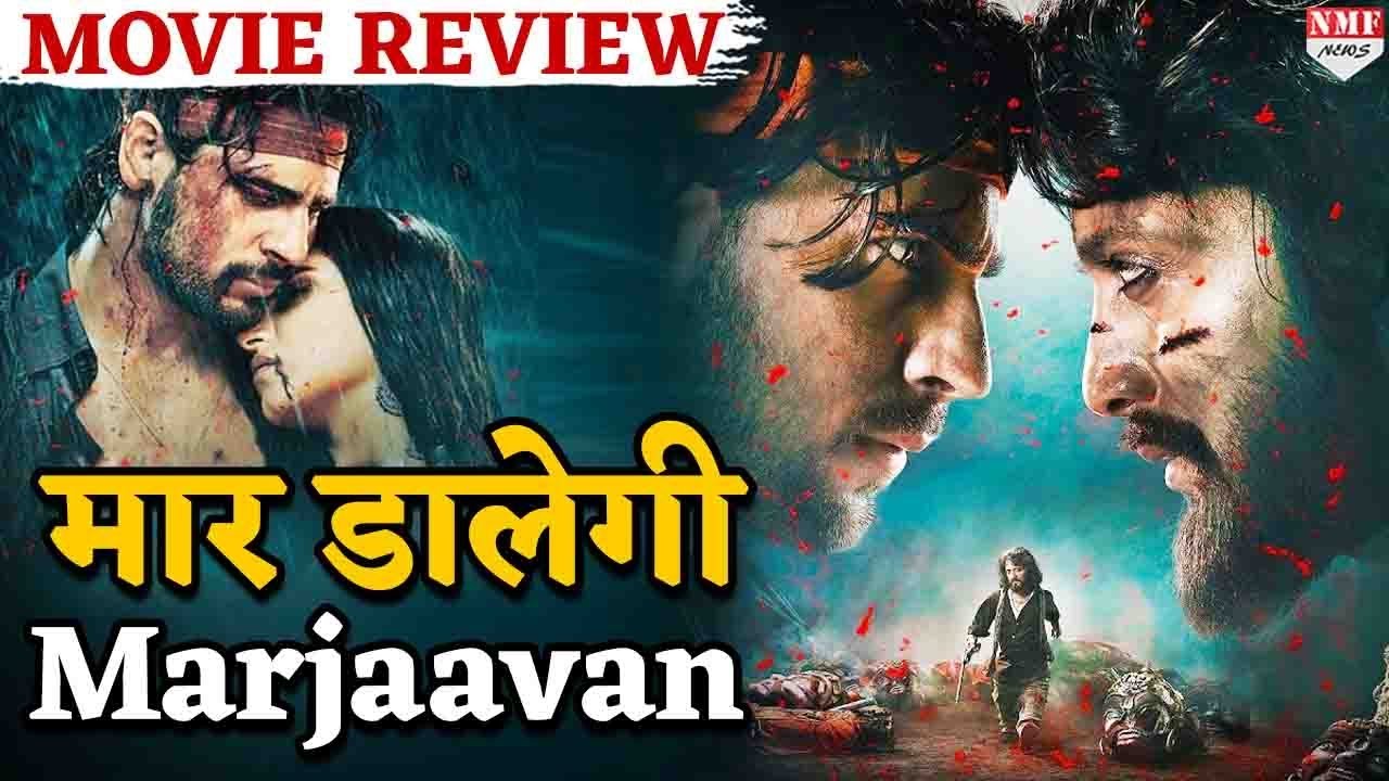 Marjaavaan Movie Review : जानिए कैसी निकली Sidharth- Ritesh की ये फिल्म ...