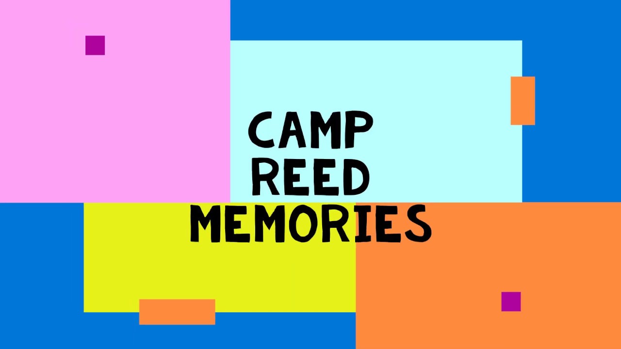 Camp Reed Memories - YouTube