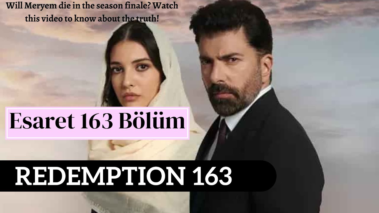 Esaret 163 Bolüm | Redemption Episode 163 ( English and Spanish) - YouTube