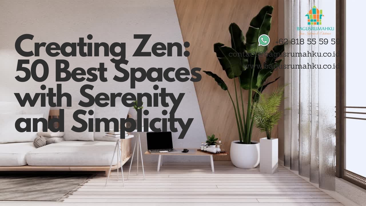 50 Desain Ruang Terbaik Zen Simplicity I Creating Zen 50 Best Spaces ...