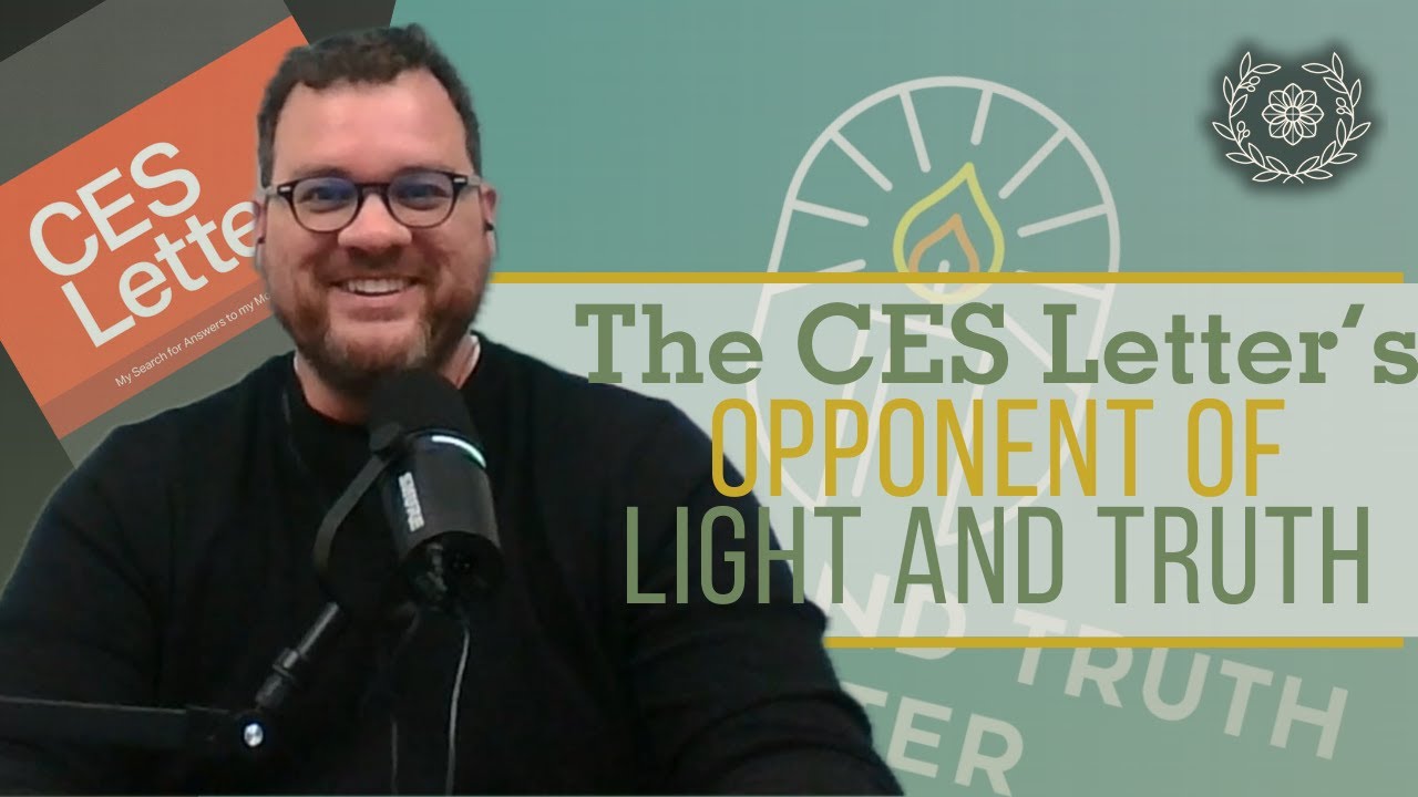 The CES Letter vs. The Light and Truth Letter | Austin Fife on Book of ...