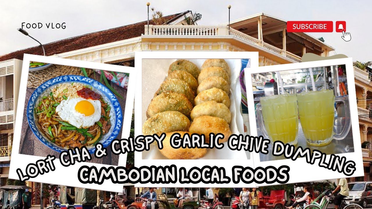 Cambodian Fried Noodle_Lort Cha (លតឆា) & Crispy Garlic Chive Dumpling ...