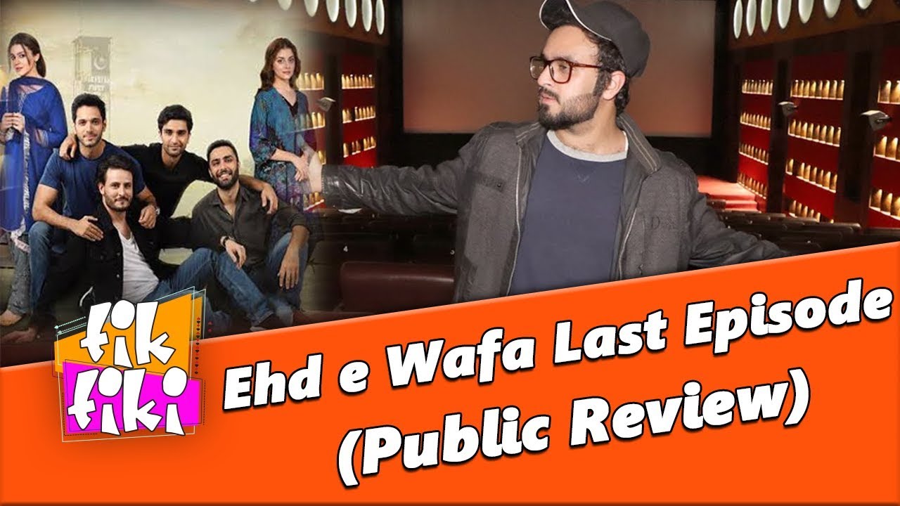 Ehd E Wafa Last Episode 25 | Cinema Closed Public Reaction | Tik tiki ...