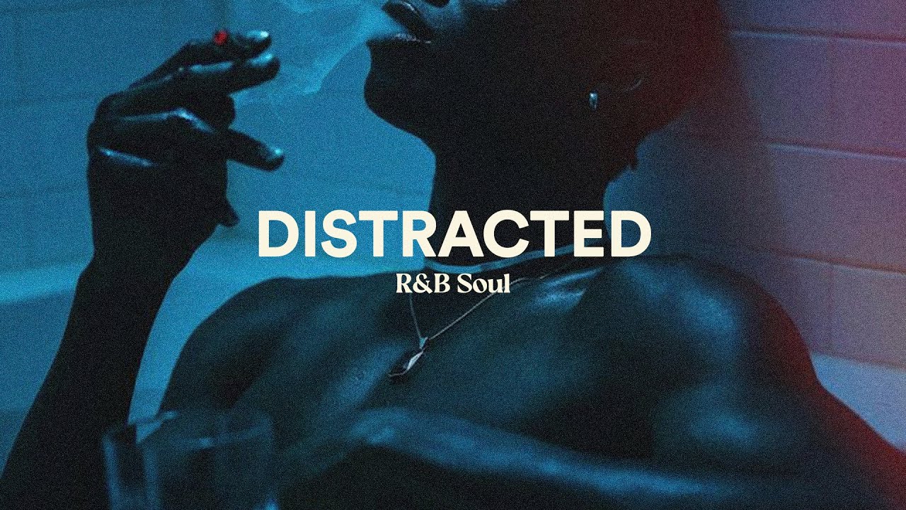 R&B Type Beat x Neo Soul Type Beat - Distracted - YouTube
