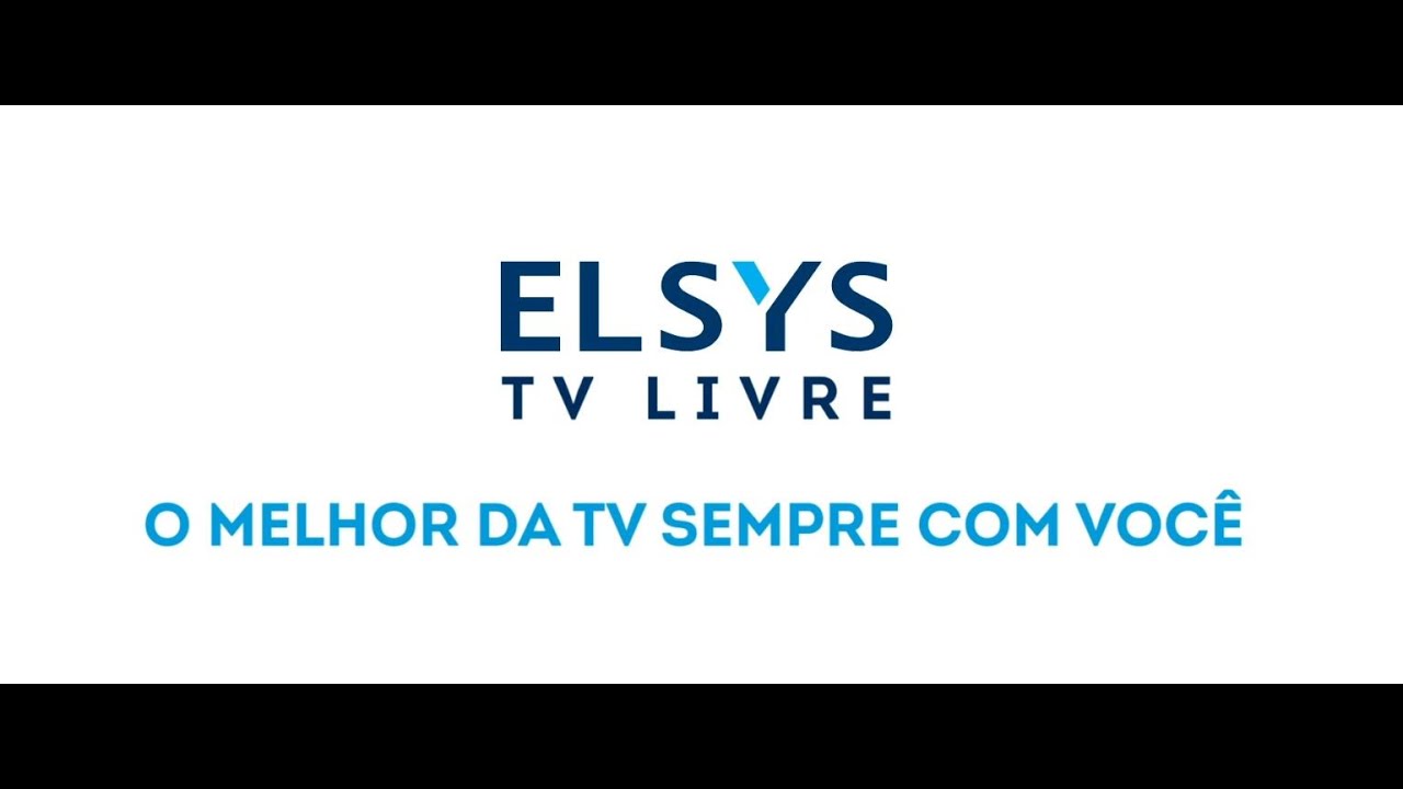 Elsys TV Livre - O melhor da TV sempre com você - YouTube
