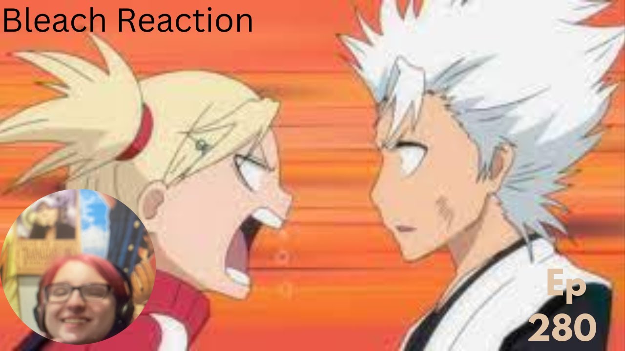 Bleach Ep 280 Reaction - YouTube
