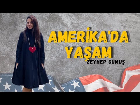 amerika'da yaşamak: zeynep gümüş & mehmet çetinkaya