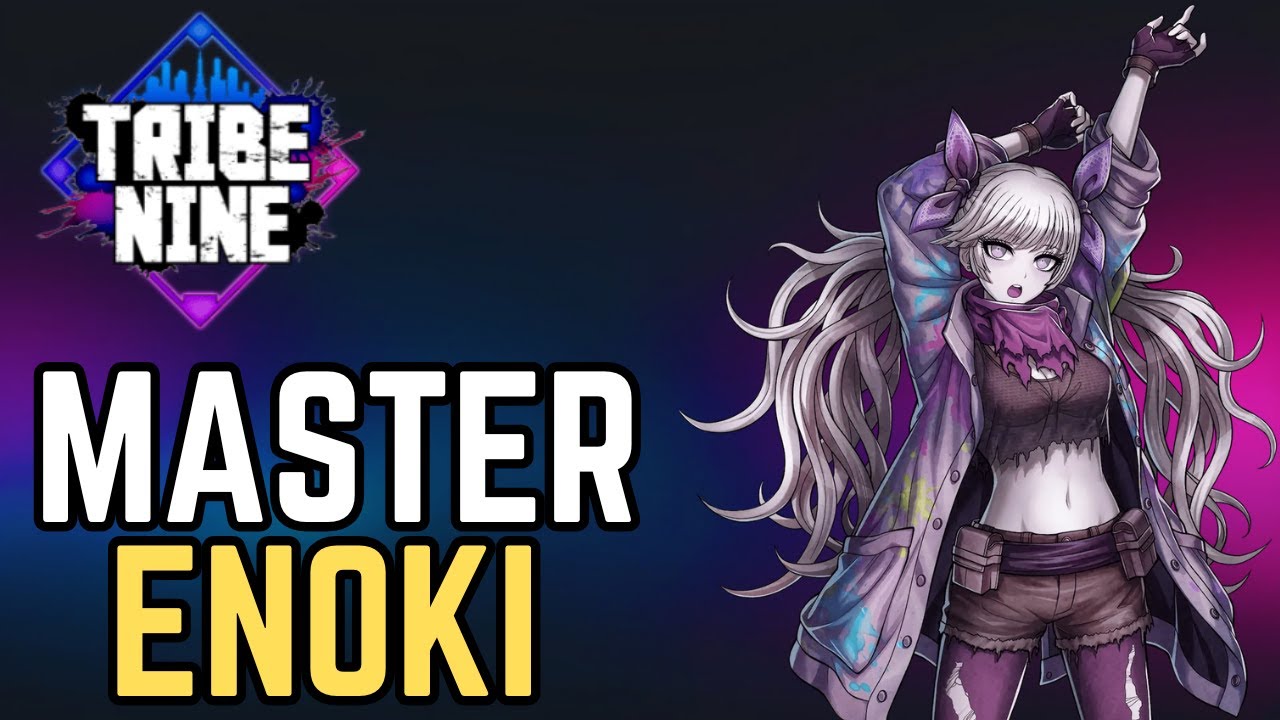 Enoki Made EASY Gameplay Guide - Tribe Nine - YouTube