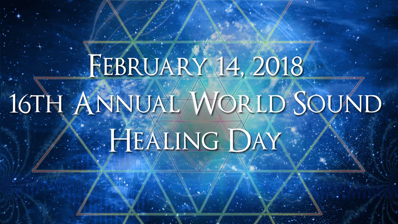World Sound Healing Day 2018 - YouTube