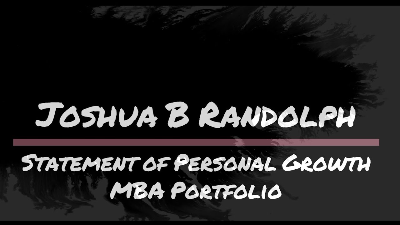 Joshua Randolph-Statement of Personal Growth - YouTube
