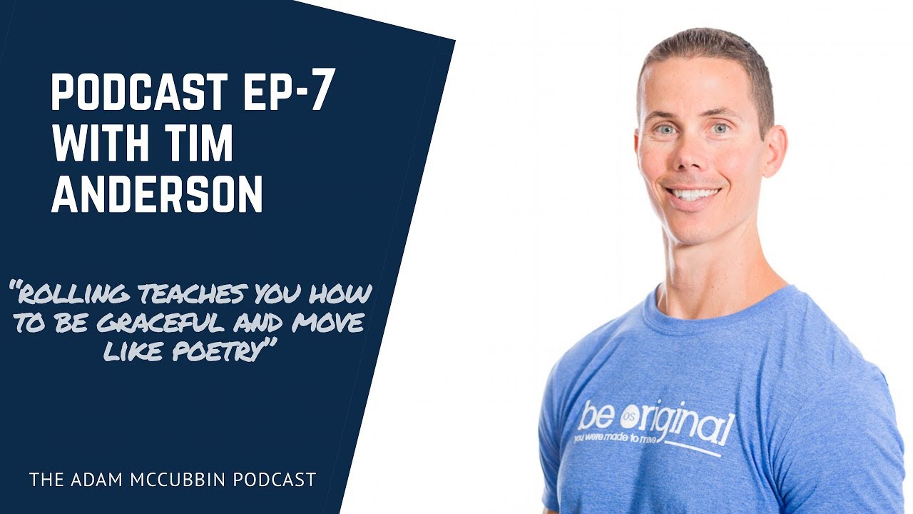 Ep 7 - Tim Anderson - What is original strength, breathing exercises ...