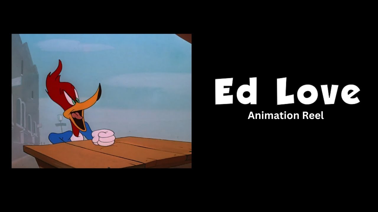 Ed Love Animation Reel - YouTube