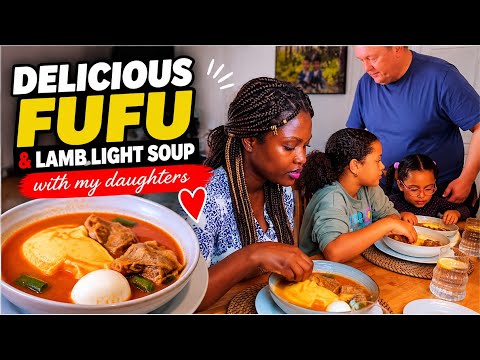 Leckeres Fufu und Lamm-Light-Soup mit meinen Töchtern | Ghanaisches Essen
