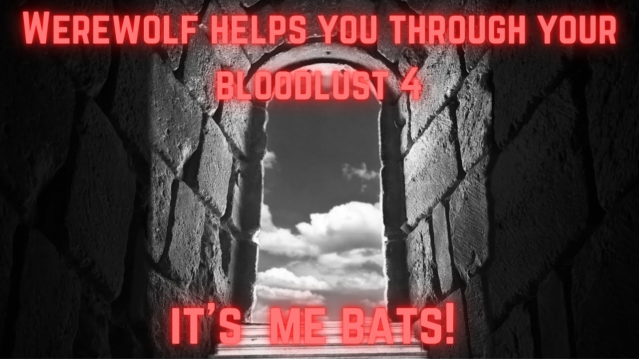 Werewolf helps you with your bloodlust 4 asmr (vampire listener) - YouTube