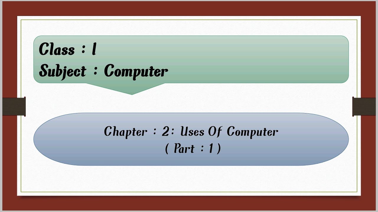 Uses Of Computer For Class 1 Chapter 2 Part 1 YouTube uses-of-computer-for-class-1-chapter-2-part-1-youtube