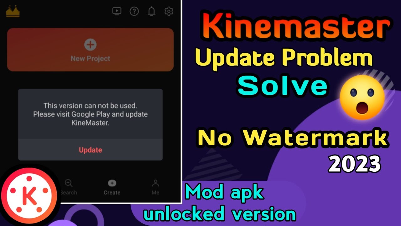 Kinemaster Update Problem Solved | No Watermark Kinemaster Version 2023 - YouTube