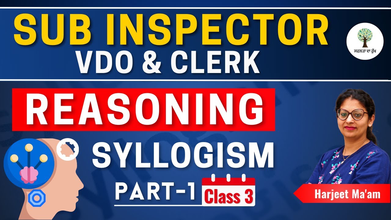 Reasoning - Class 3 | Syllogism- Part 1 | Sub Inspector, VDO & Clerk ...