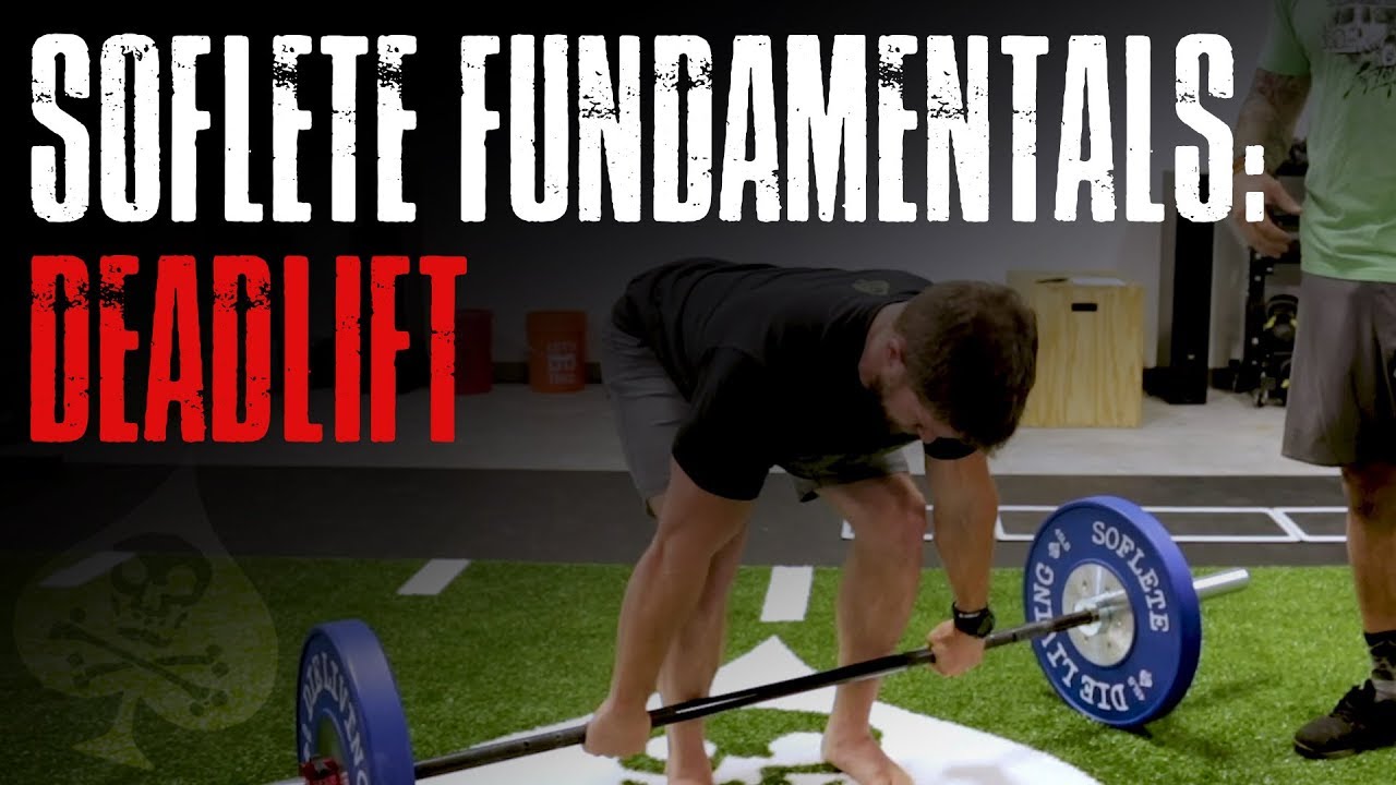 SOFLETE Fundamentals: Deadlift - YouTube