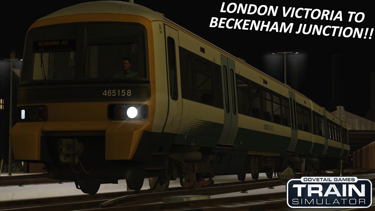 TRAIN SIMULATOR CLASSIC | Chatham Main Line : London Victoria to ...