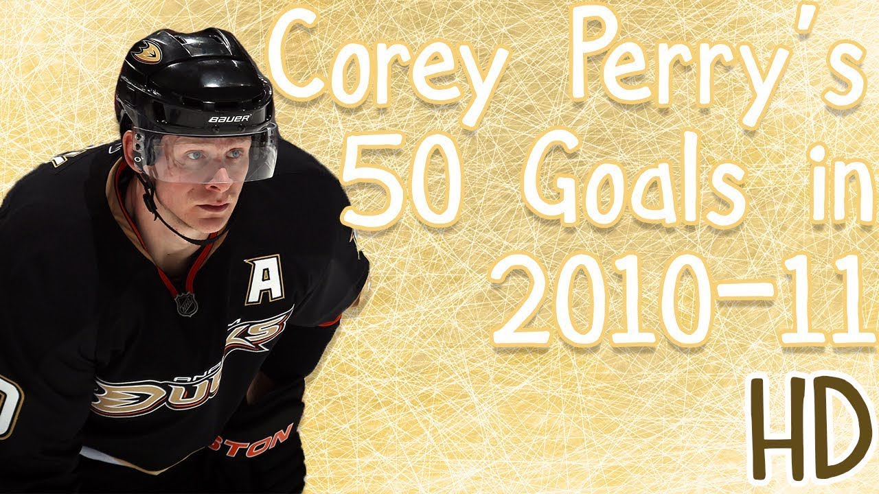 Corey Perry's 50 Goals in 2010-11 (HD) (Rocket Richard Season) - YouTube