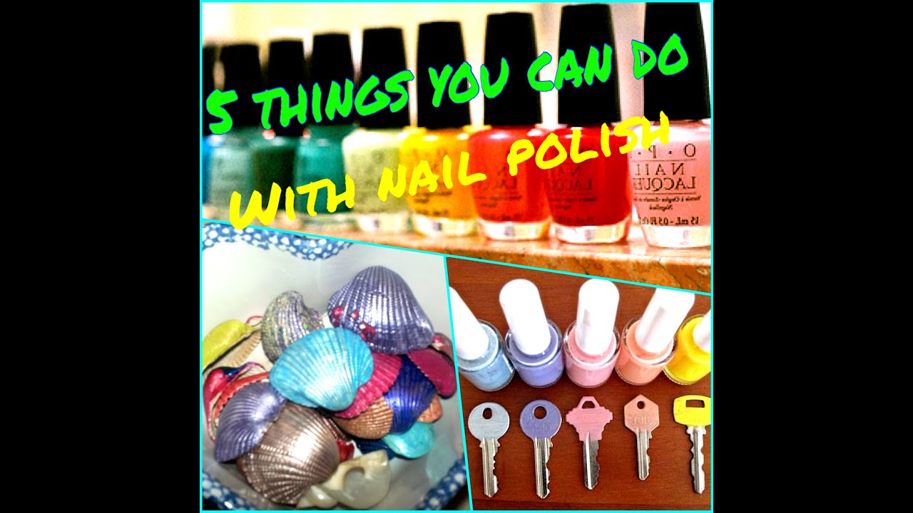 5 things you can do with nail polish DIY - YouTube
